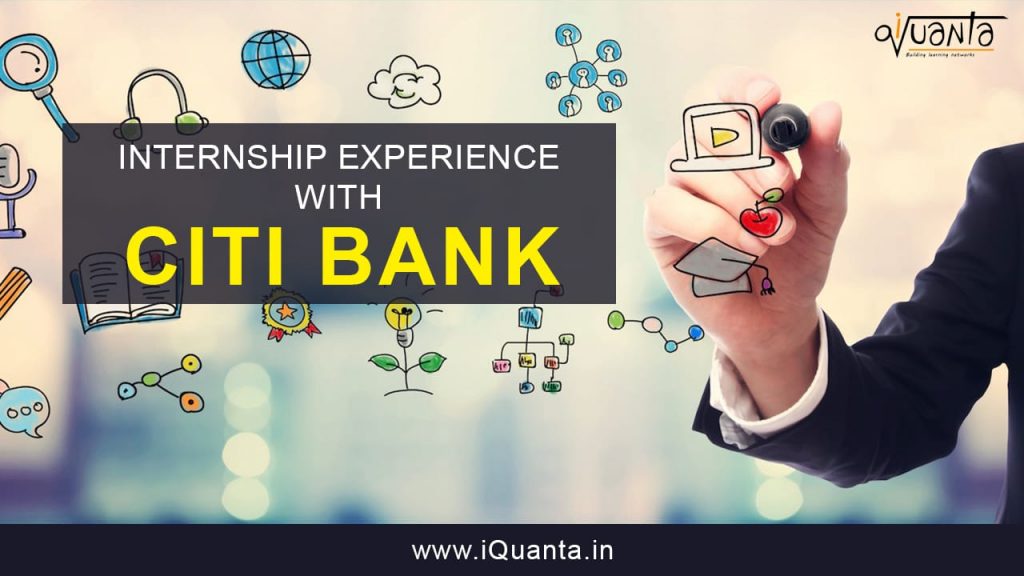 How I made the best out of my Virtual Internship at Citibank and ...