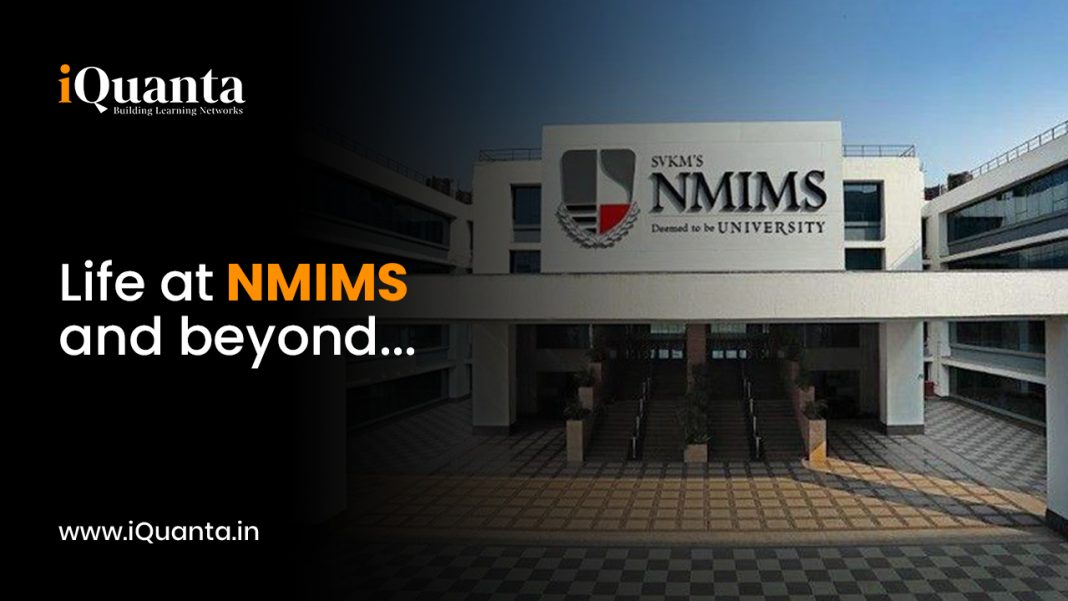 Life at NMIMS and beyond... - iQuanta