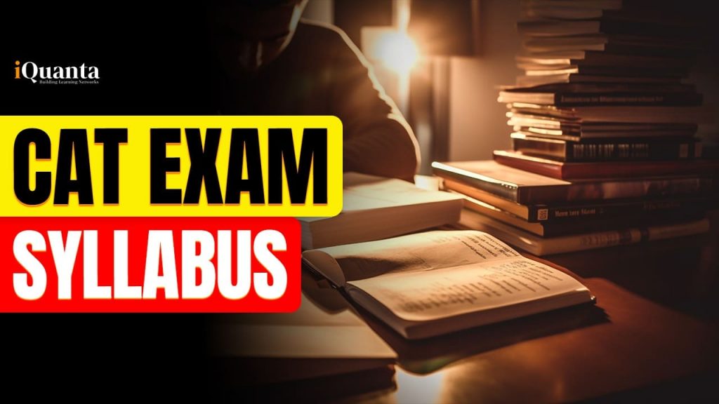 CAT Syllabus 2024 (New Update): Download PDF With Weightage