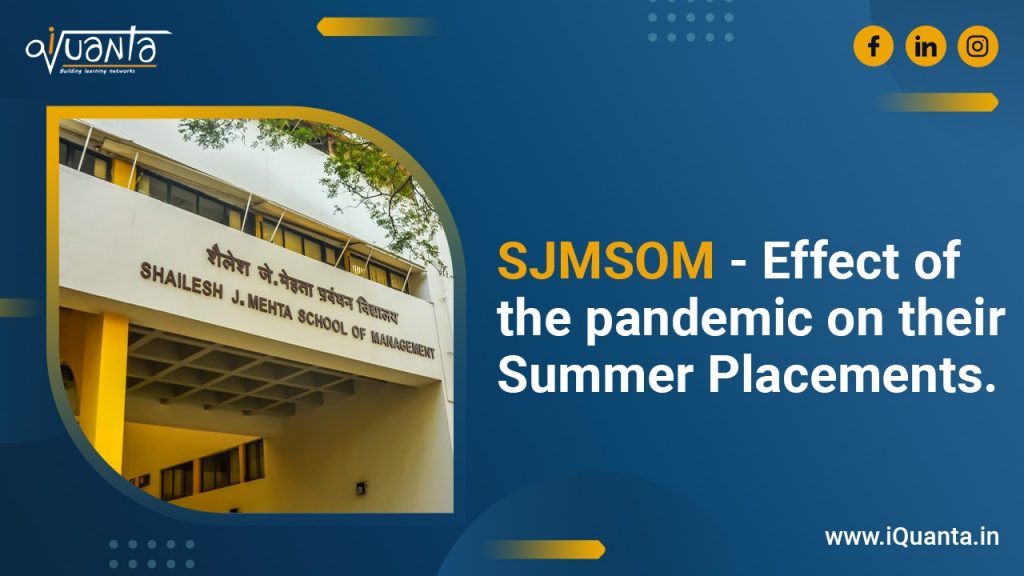 Effect of the pandemic on SJMSOM's Summer placements.