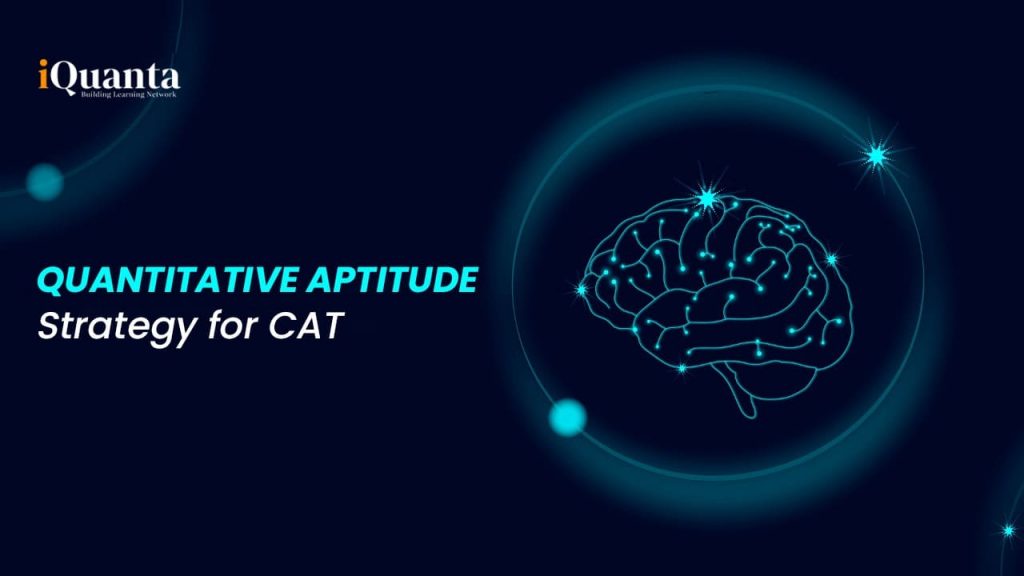 CAT Quants Strategy | CAT Preparation Strategy 2023