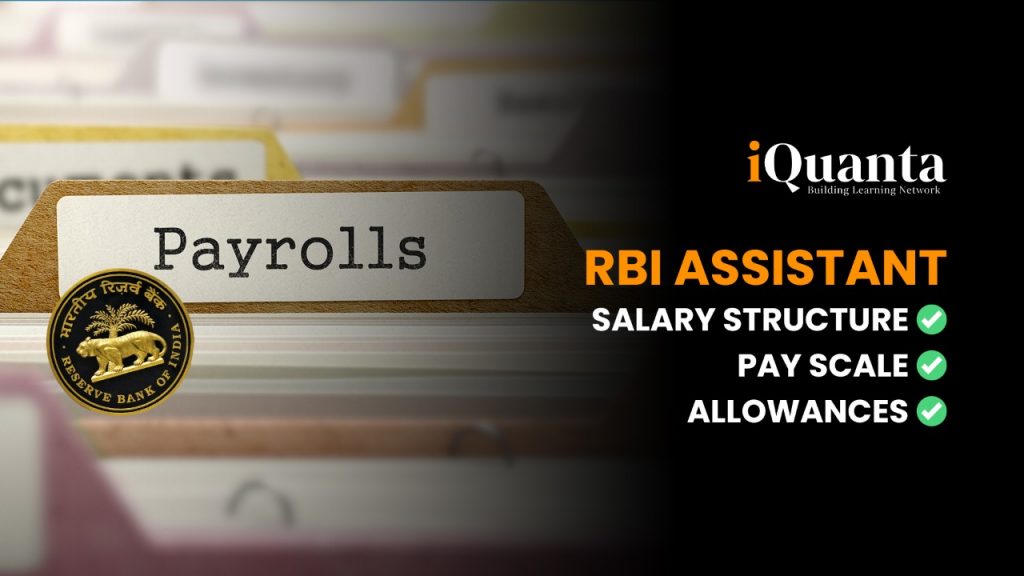 RBI Assistant Salary Structure, Syllabus, Job Profile & Allowance - iQuanta