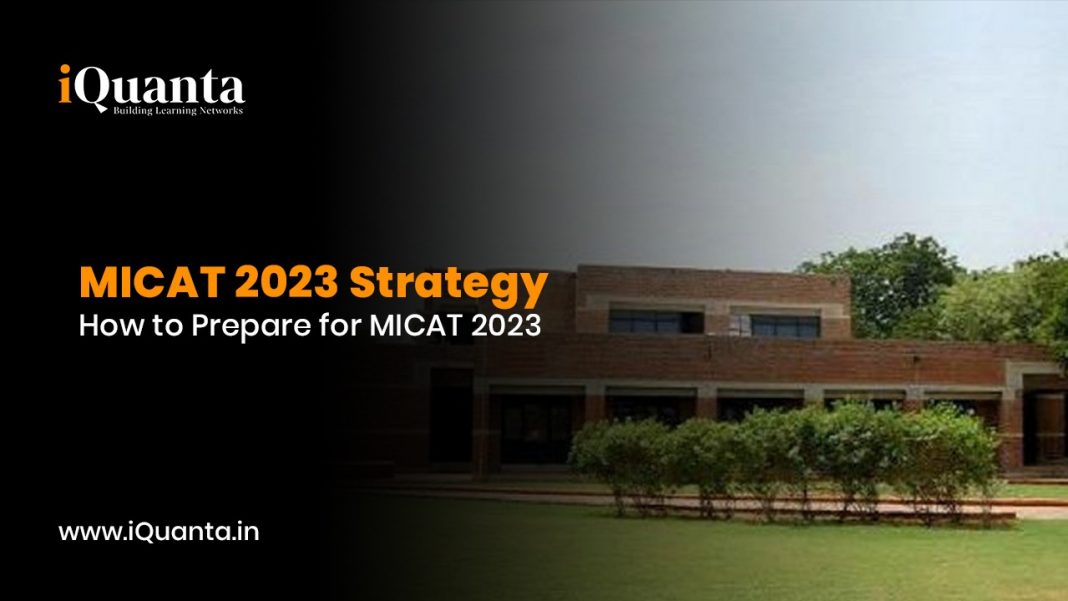 MICAT 2023 Strategy | How to Prepare for MICAT 2023 - iQuanta