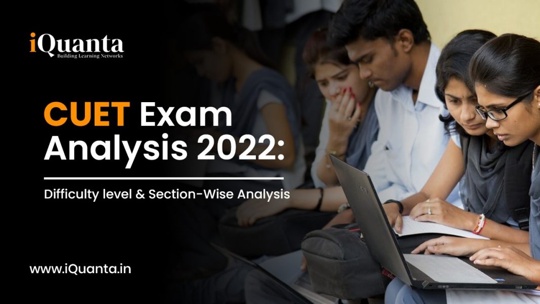 CUET Exam Analysis 2022: Difficulty level & Questions Asked - by iQuanta