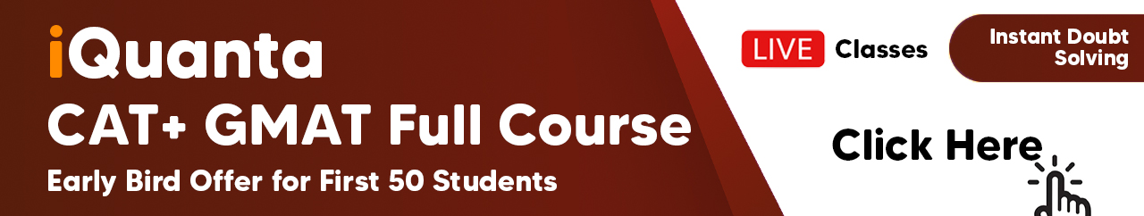 CAT+GMAT Full Course Details – Ace CAT and GMAT With iQuanta