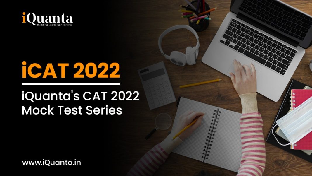 iCAT 2022 | iQuanta's CAT 2022 Mock Test Series - iQuanta