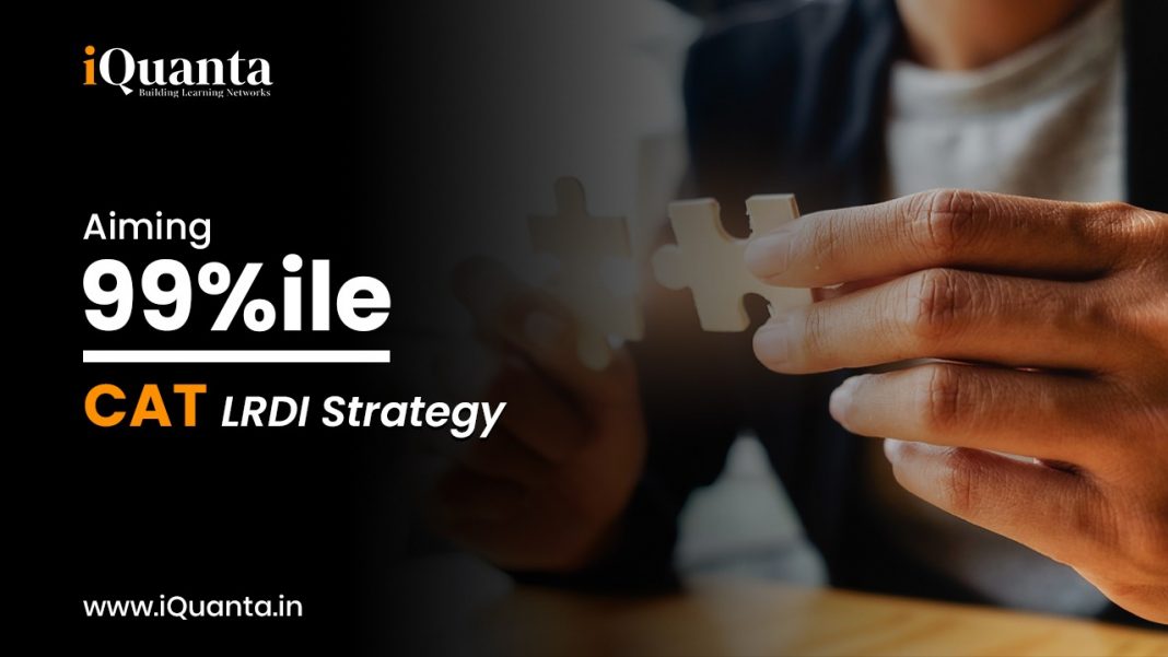 CAT LRDI Strategy – Aiming 99%ile I iQuanta