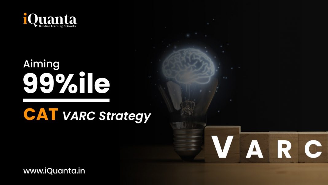 CAT VARC Strategy Aim 99%ile - iQuanta
