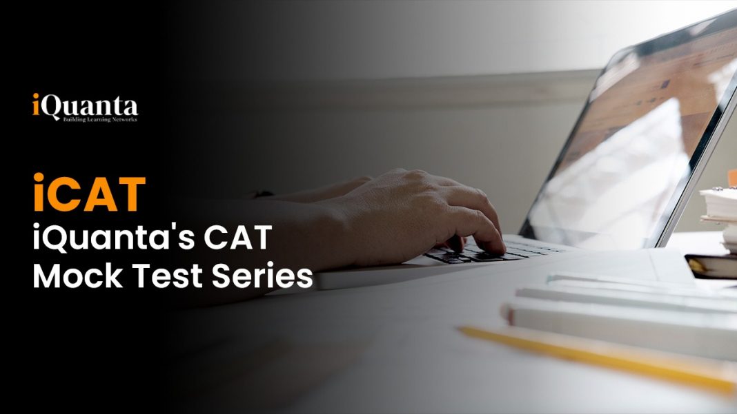 iCAT 2024: iQuanta's CAT Mock Test Series - iQuanta