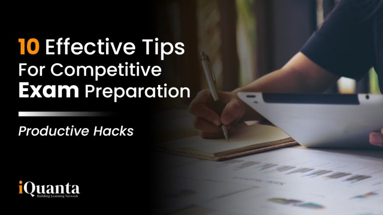 10 Effective Study Tips To Crack Competitive Exam – Productive Hacks