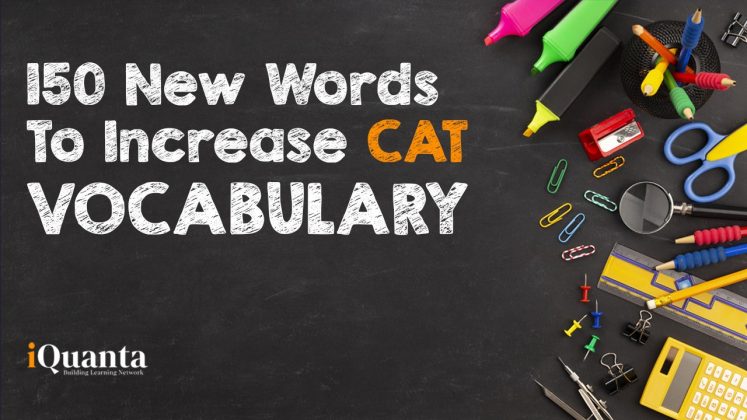 150 New Words with Meaning : Increase CAT Vocabulary