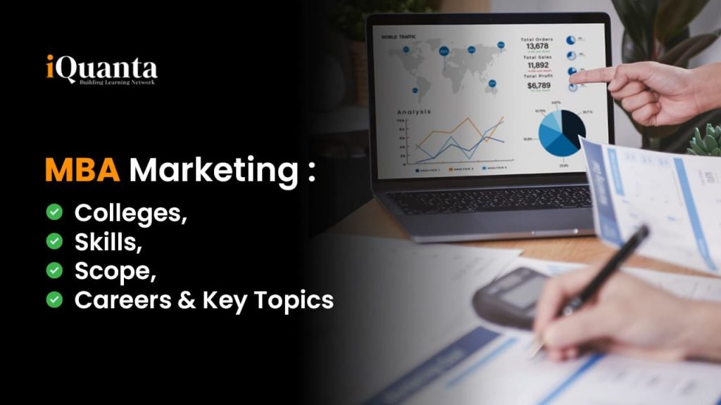 MBA Marketing : Top 8 Colleges, Skills, High Paying Careers - iQuanta