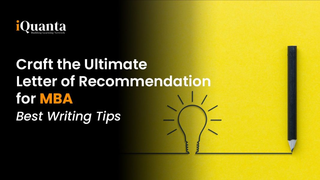 Letter of Recommendation MBA – An Essential Guide to Best Writing Tips