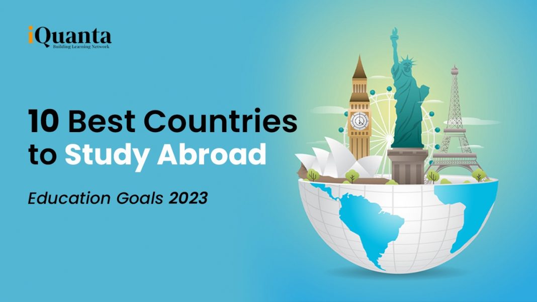 Best Countries to Study Abroad – Education Goals 2023