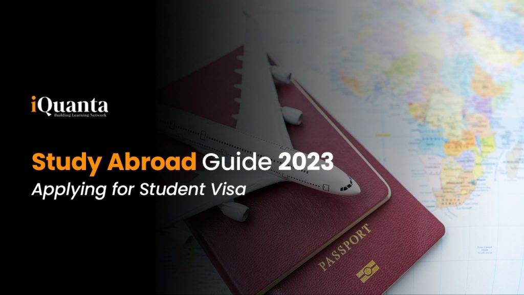 Study Abroad Guide For Indian Students - Applying For Student Visa 2023