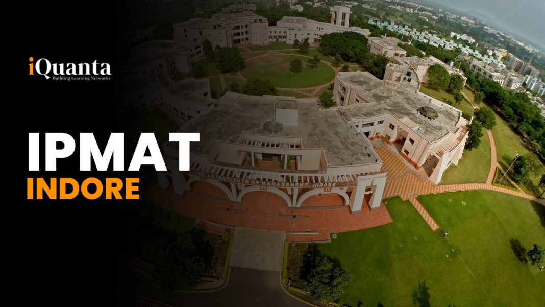 IPMAT Indore 2025: Exam Pattern, Placements, Syllabus & Colleges - iQuanta