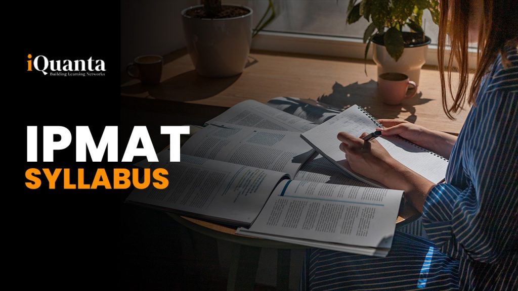 IPMAT Syllabus 2025 : Download Important Topics PDF Here! - iQuanta