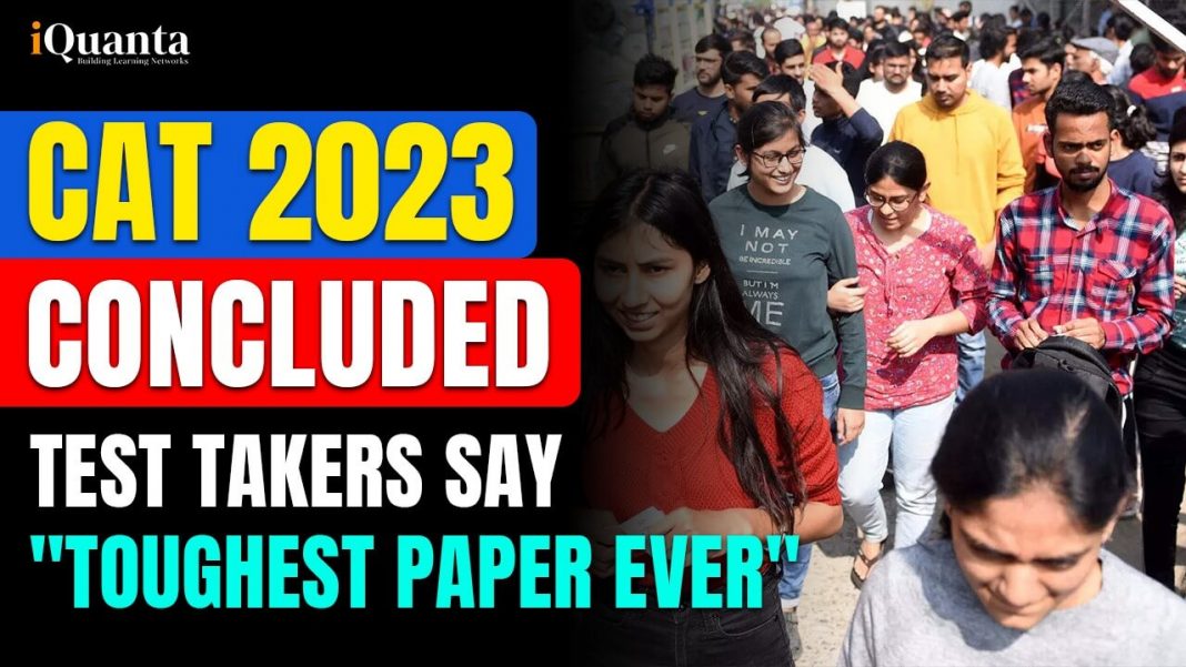 CAT 2023 Concluded : Test Takers Disappointed say "Toughest Paper Ever ...