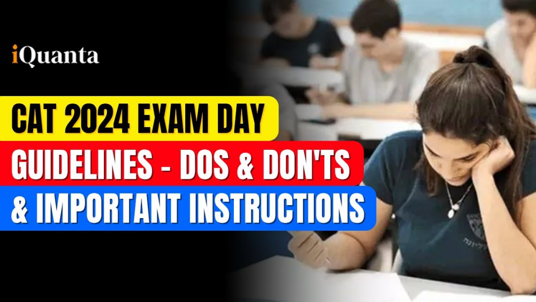 CAT 2024 Exam Day Guidelines : Dress Code, Things To Carry, Dos & Don ...