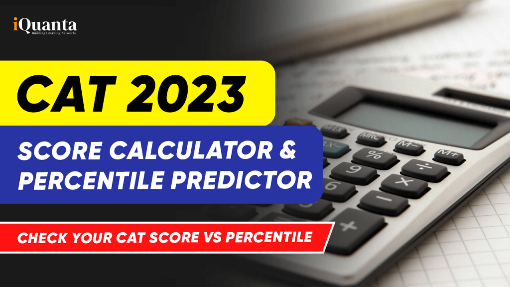CAT 2023 Score Calculator & Percentile Predictor From Response Sheet by ...