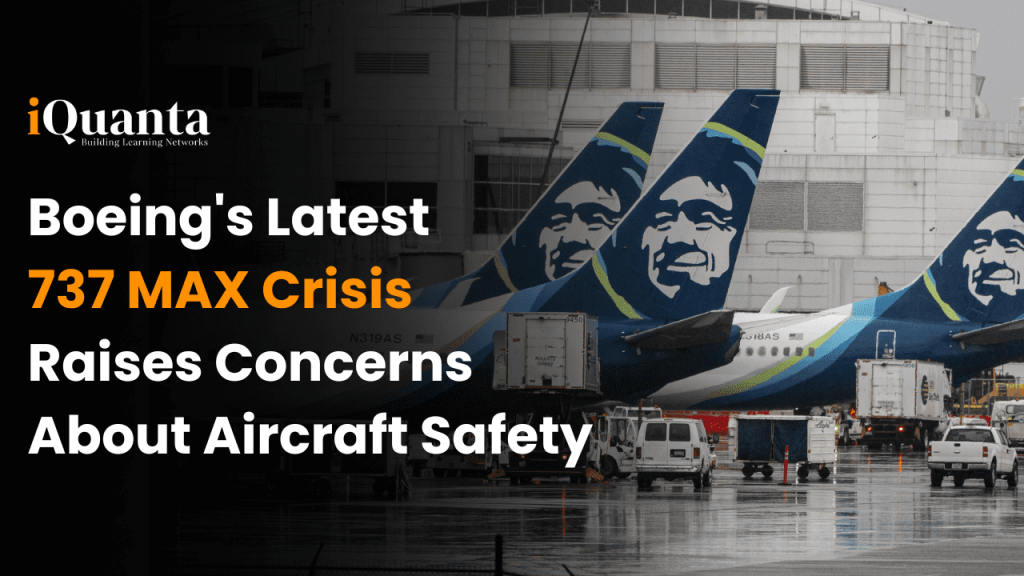 Boeing's Latest 737 MAX Crisis Raises Concerns About Aircraft Safety ...