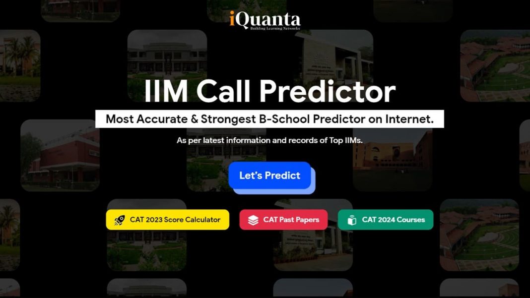 IIM Call & B-school Predictor by iQuanta : Most Accurate MBA College ...