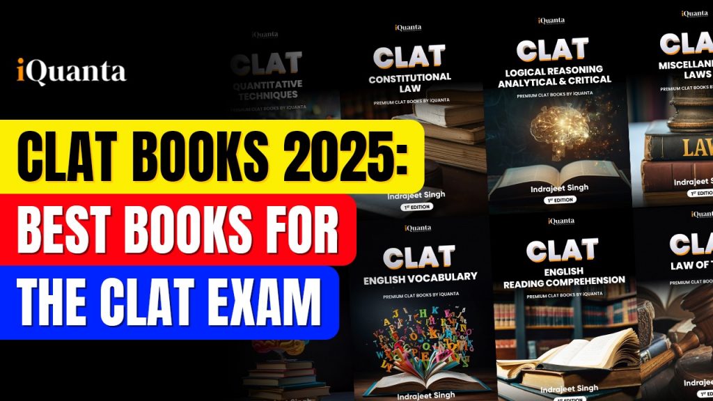 CLAT Books 2025: Best Books for the CLAT exam - iQuanta