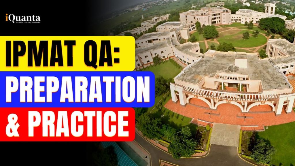 IPMAT Quantitative Aptitude: Preparation & Practice Questions - iQuanta