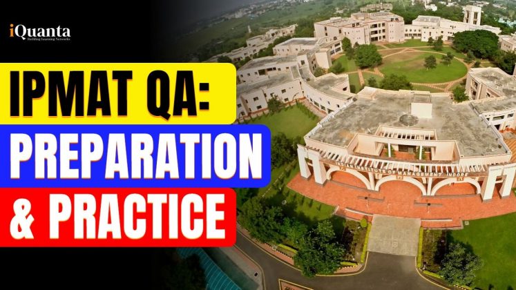 IPMAT Quantitative Aptitude: Preparation & Practice Questions - iQuanta
