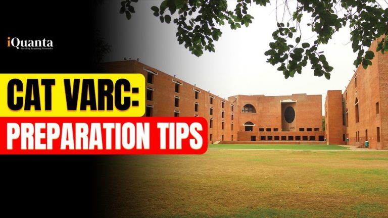 How to Prepare for CAT VARC 2024: Strategies & Tips - iQuanta
