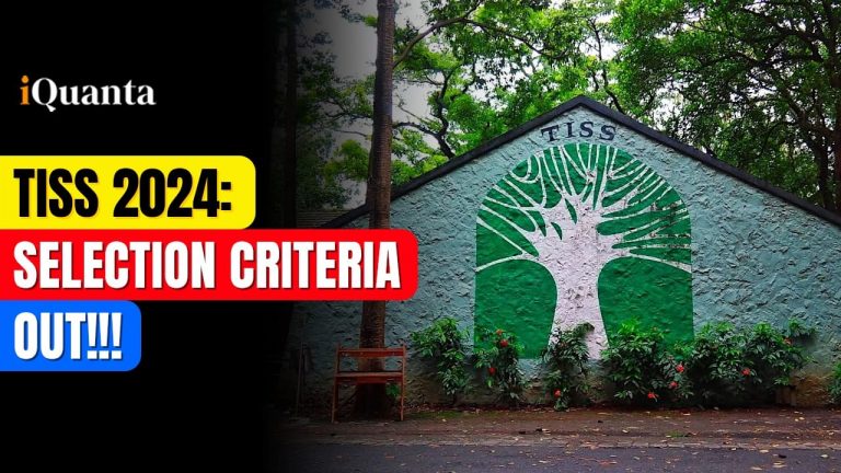 TISS 2024 Forms Out : Check Selection Criteria, CAT Cutoff & Application - iQuanta