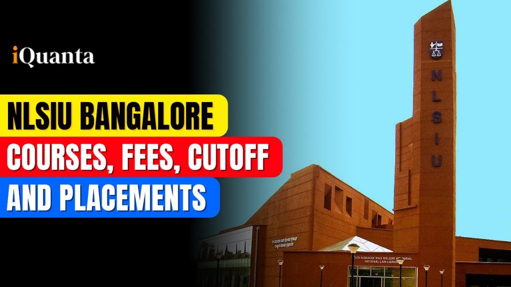 NLSIU Bangalore: Best NLU in India - iQuanta