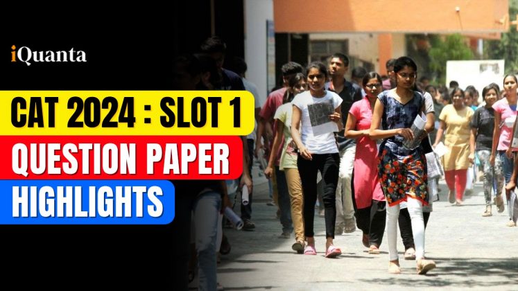 CAT 2024 Slot 1 Question Paper - Difficulty Level, Changes in Paper ...
