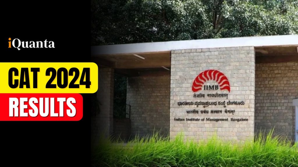 CAT Result 2024 Out Soon at iimcat.ac.in - iQuanta