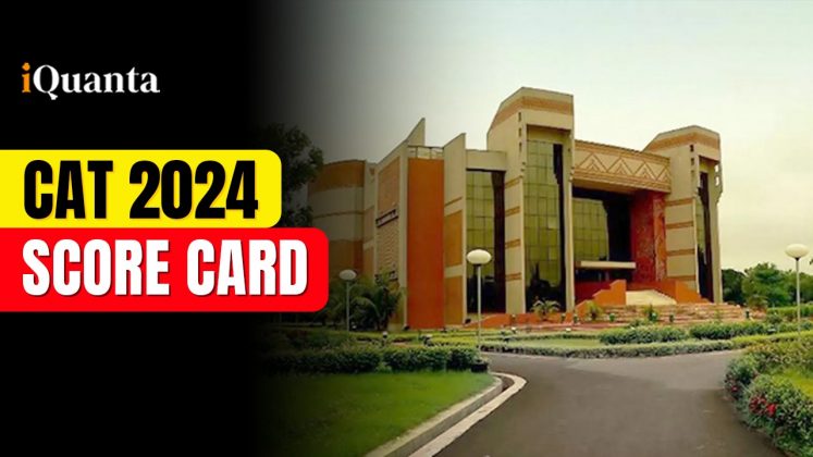 CAT Score Card 2024 Release Date - Direct Link to Download - iQuanta