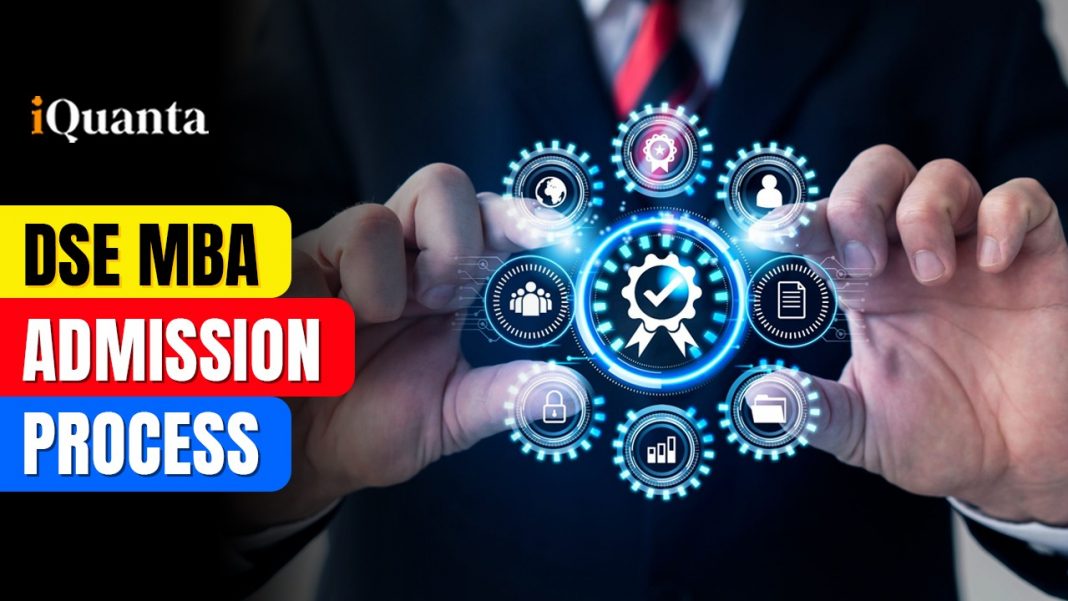 DSE MBA Admission Process 2025 - iQuanta