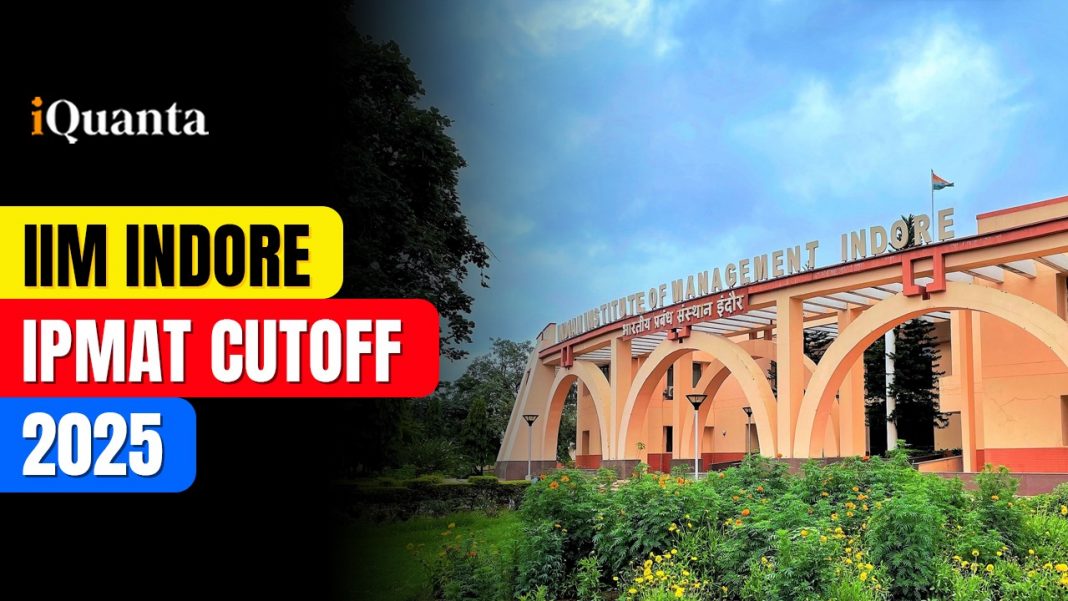 IIM Indore IPMAT Cutoff 2025 - Know the Overall and Category Wise Cutoff - iQuanta
