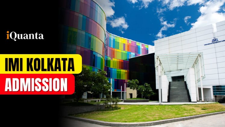 IMI Kolkata Admission 2025 - iQuanta