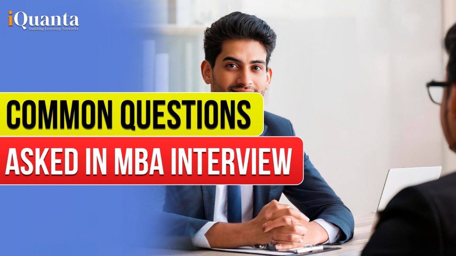 Common Questions Asked in MBA Interviews - iQuanta