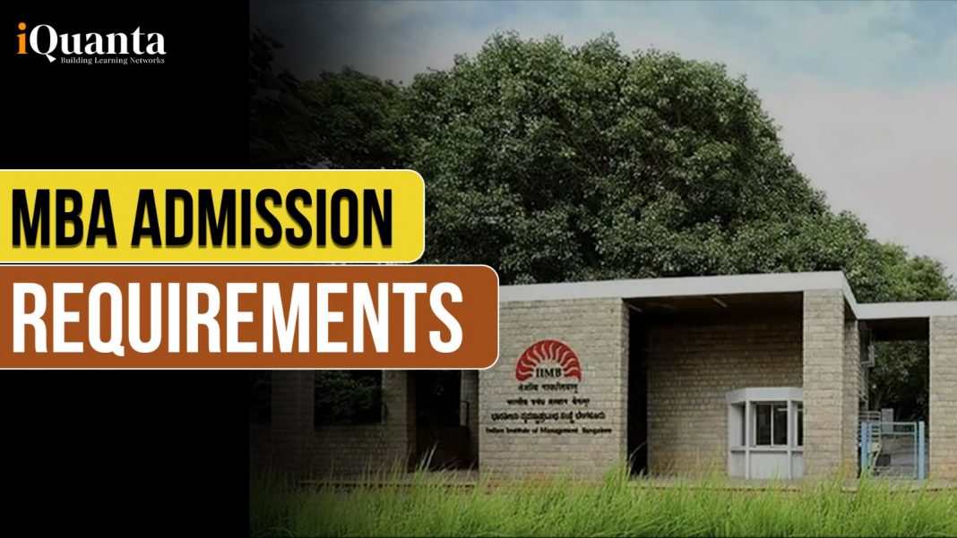 MBA Admission Requirements - iQuanta