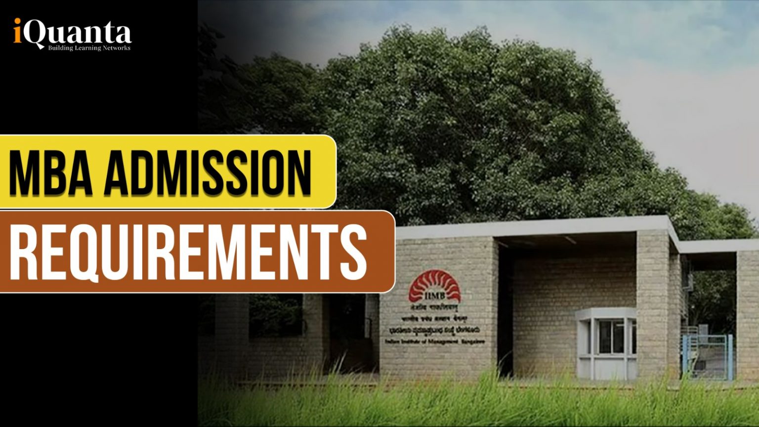 MBA Admission Requirements - iQuanta