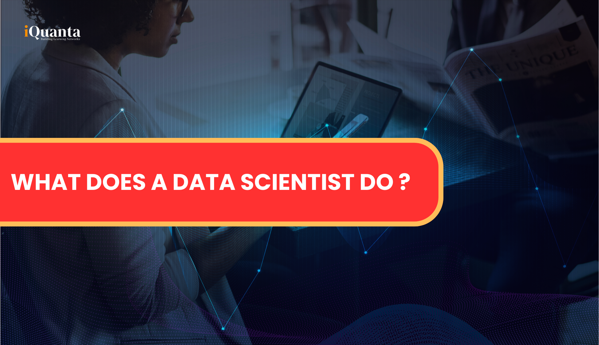 How To Become A Data Scientist in 2025 ? - iQuanta
