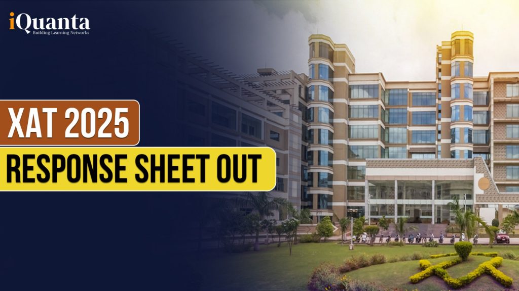 XAT Response Sheet Out - Answer Key Will be Out Soon Out Soon - iQuanta