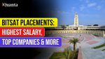BITS Pilani Placements: Highest Salary, Average Salary and Top Companies - iQuanta