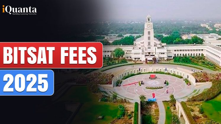 BITSAT Fees 2025 - Complete Fee Structure and Payment Process - iQuanta
