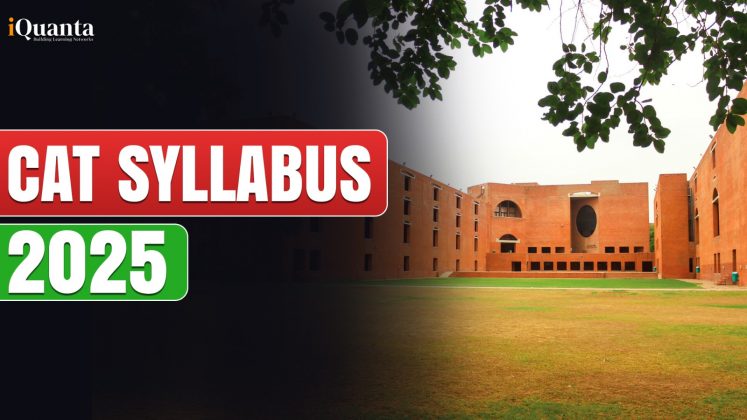 CAT Syllabus 2025 - Latest PDF and Important Topics for all 3 Sections