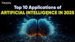 Top 10 Applications of Artificial Intelligence in 2025 - iQuanta