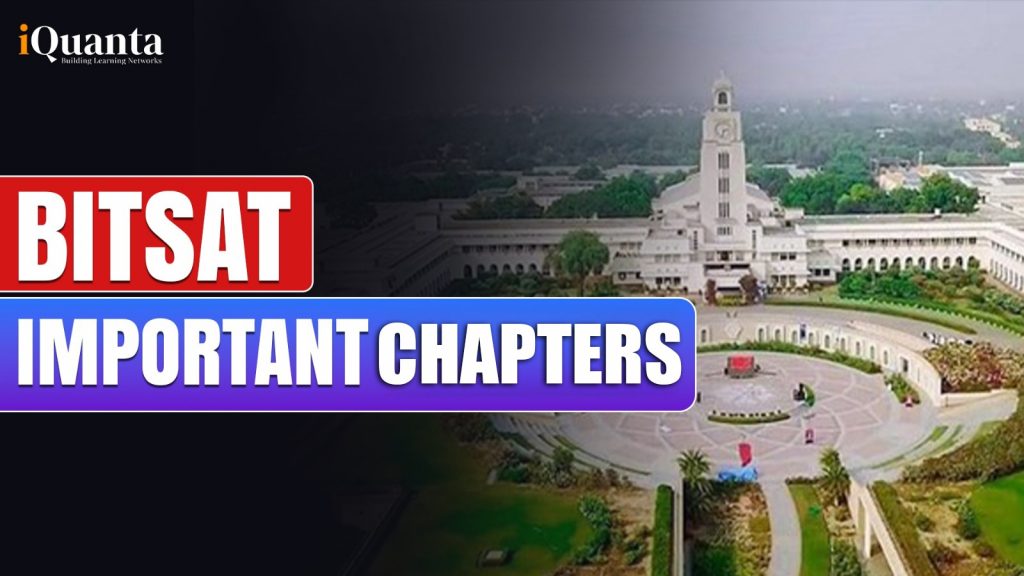 BITSAT Important Chapters 2025 - iQuanta