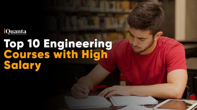 Top 10 Engineering Courses with High Salary - iQuanta