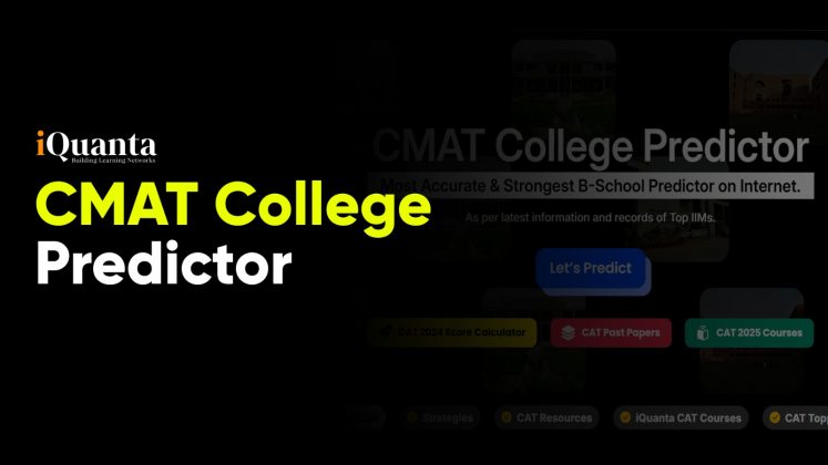 CMAT Percentile Wise Colleges - Predict Your B-School Using CMAT College Predictor - iQuanta